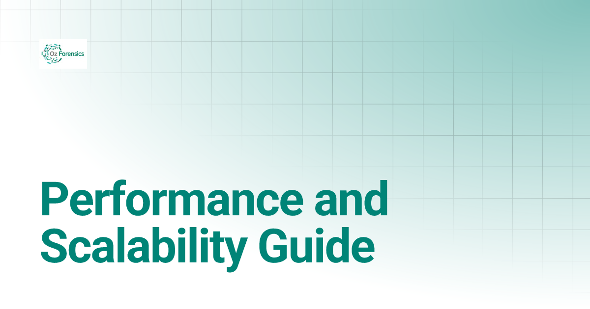 Performance and Scalability Guide | Oz Knowledge