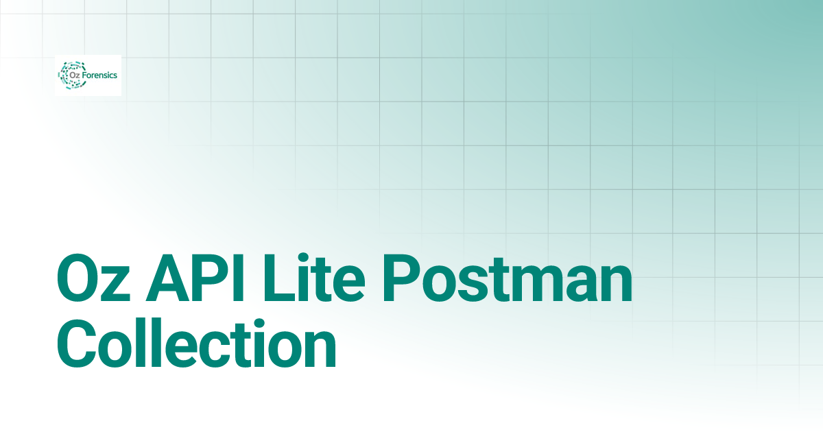 Oz API Lite Postman Collection | Oz Knowledge