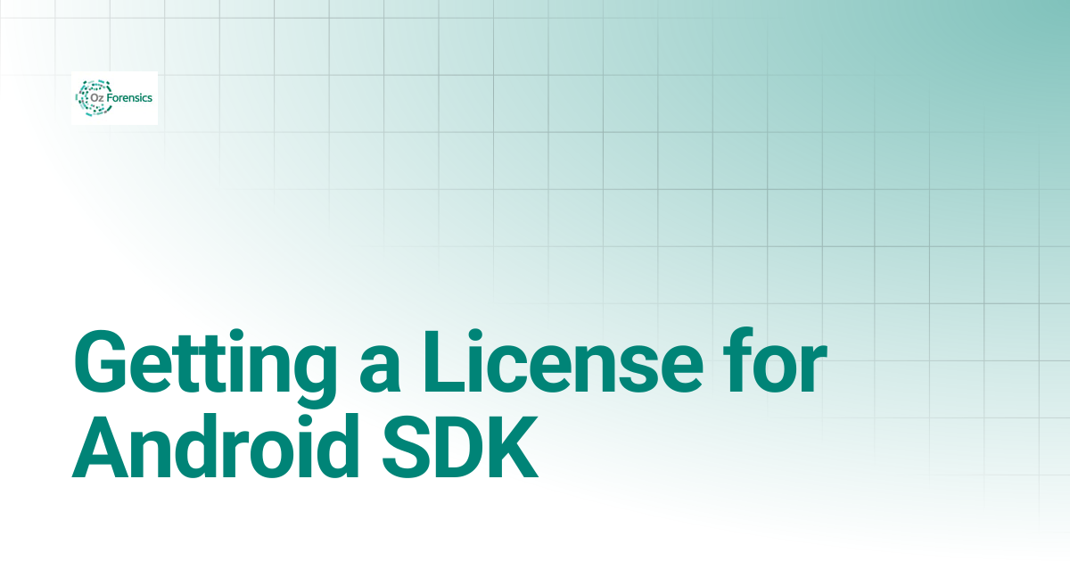 Getting a License for Android SDK | Oz Knowledge